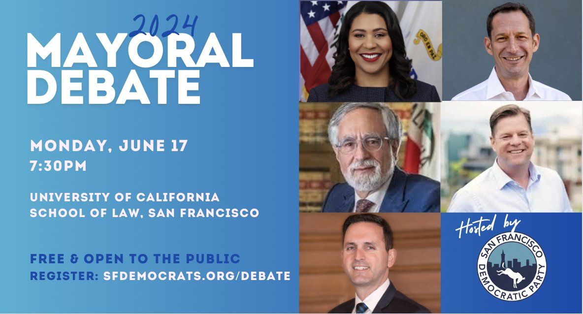 We’ve Finally Got a Real SF Mayoral Debate, Happening on June 17